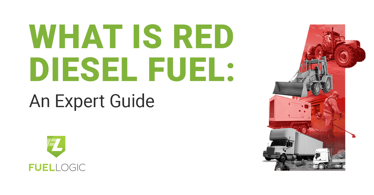 What Is Red Diesel Fuel: An Expert Guide | Fuel Logic