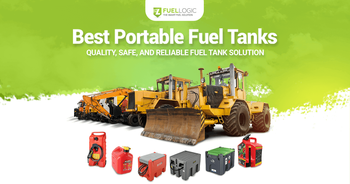 Best Portable Fuel Tanks For Your Fleet - Fuel Logic