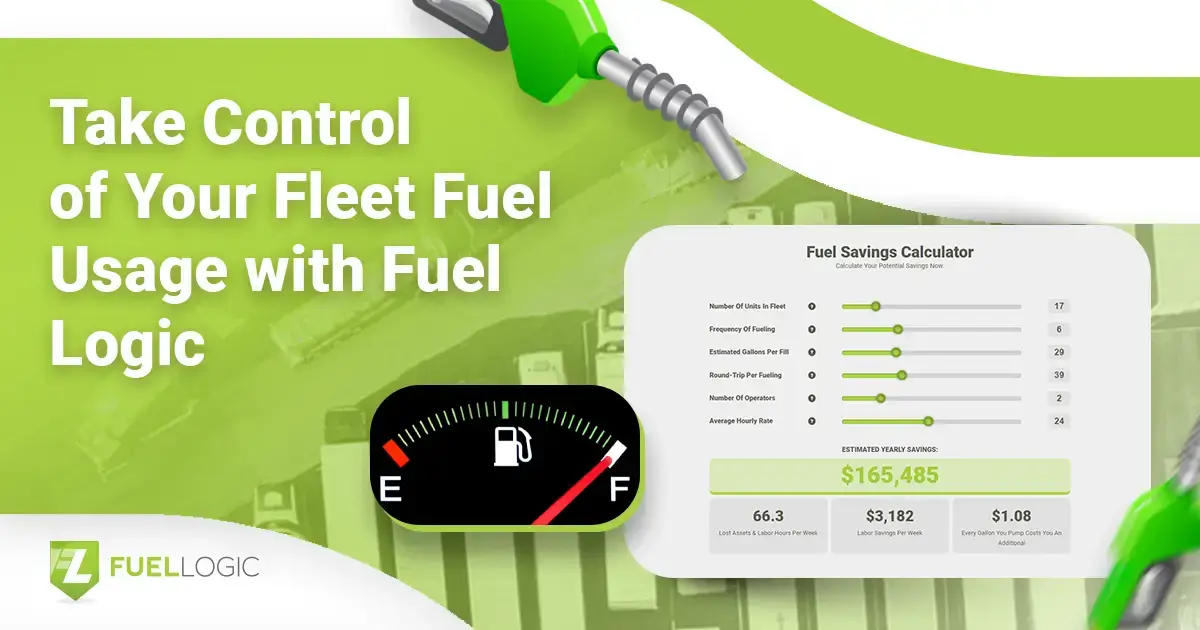 Take Control of Your Fleet Fuel Usage with Fuel Logic